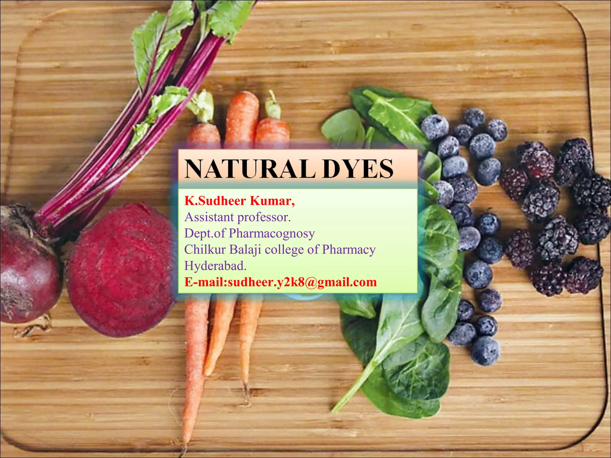 NATURAL DYES | PPT | Skin and Dermatology | Diseases and Conditions