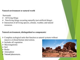NATURAL ENVIRONMENT.pptx