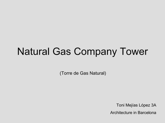 Natural Gas Company Tower | PPT