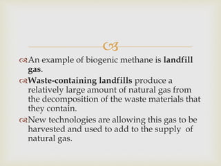Natural gas formation | PPTX