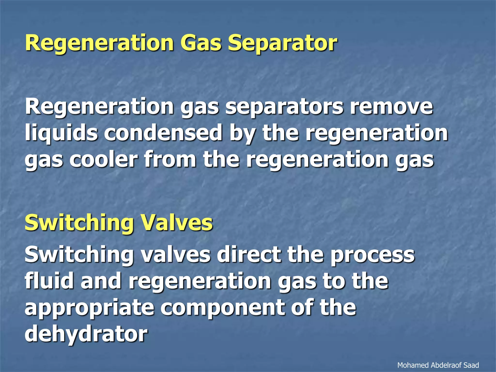Natural gas processing technology dehydration 3 | PPTX