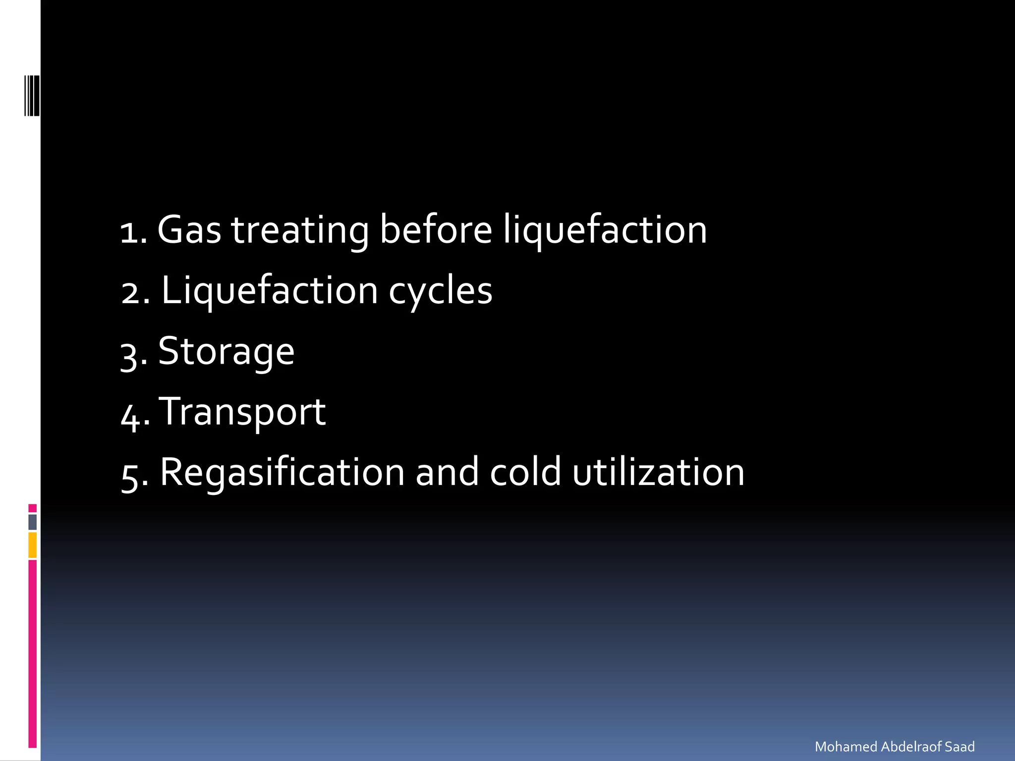 Natural gas processing technology lng process | PPTX
