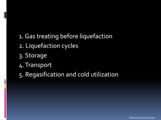 Natural gas processing technology lng process | PPTX