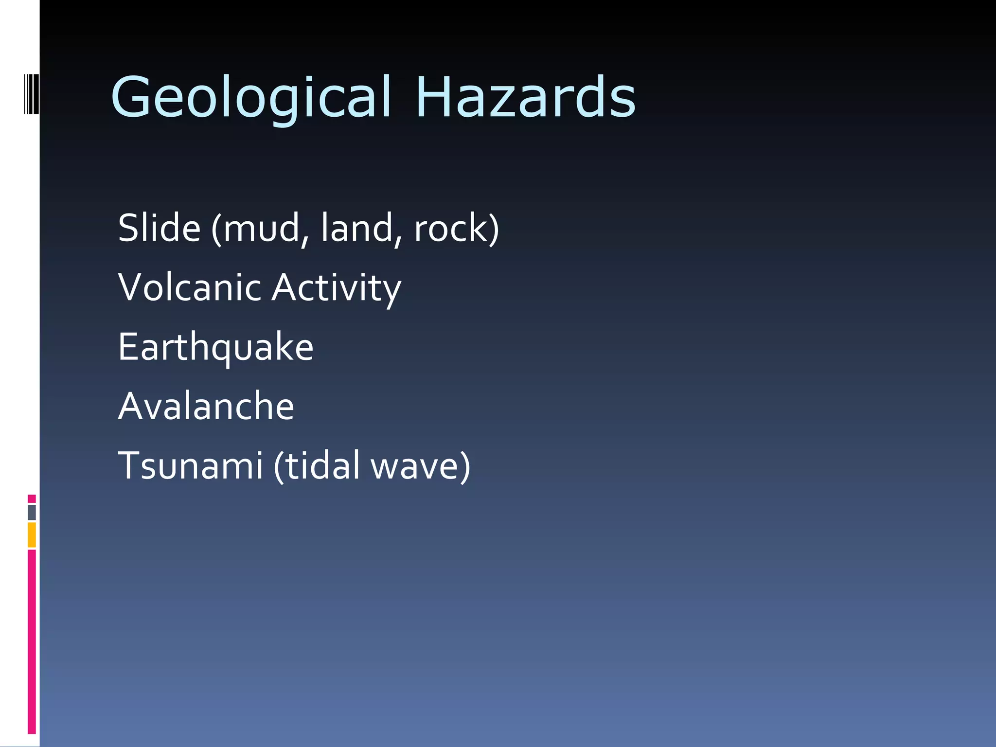 Natural Hazards, Classification and Analysis | PPT