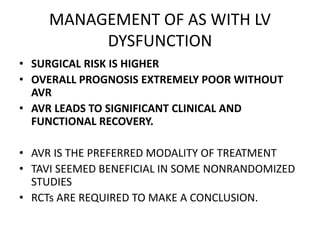 Natural history and treatment of aortic stenosis | PPTX