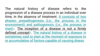 NATURAL HISTORY OF DISEASE.pptx