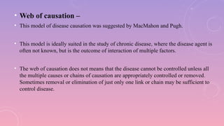 natural history of disease and concept of causation | PPTX