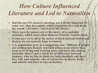 Naturalism literary moment in literature.ppt