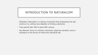 NATURALISM.pptx