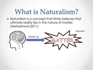 Naturalism2 | PPTX