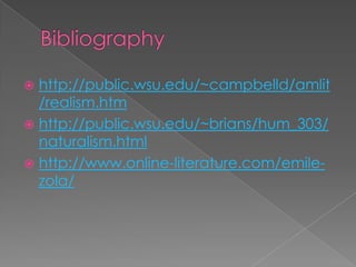 Naturalism and realism.4 | PPTX