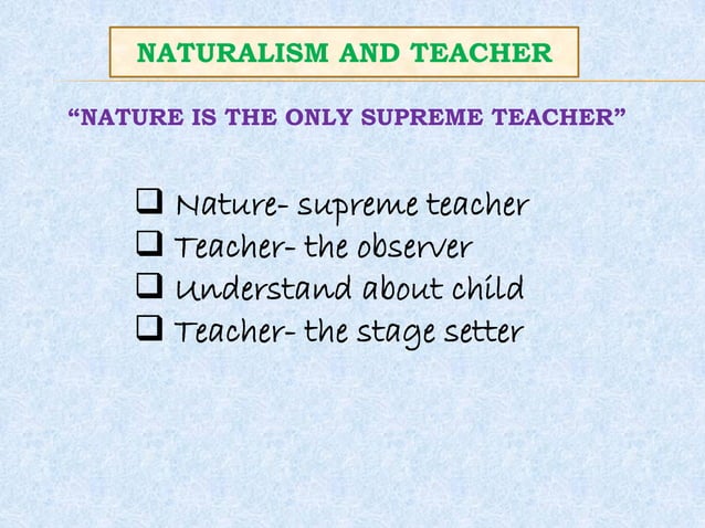 Naturalism philosophy | PDF | Primary Education | Education