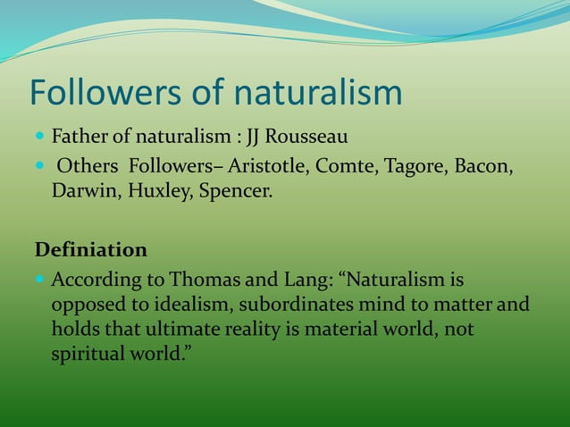 Naturalism ppt | PPTX