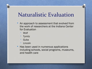Naturalistic evaluation2 | PPT