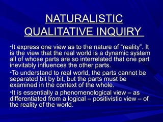 Naturalistic qualitative inquiry. | PPT