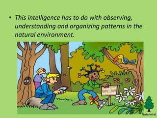 Naturalist intelligence presentation | PPT
