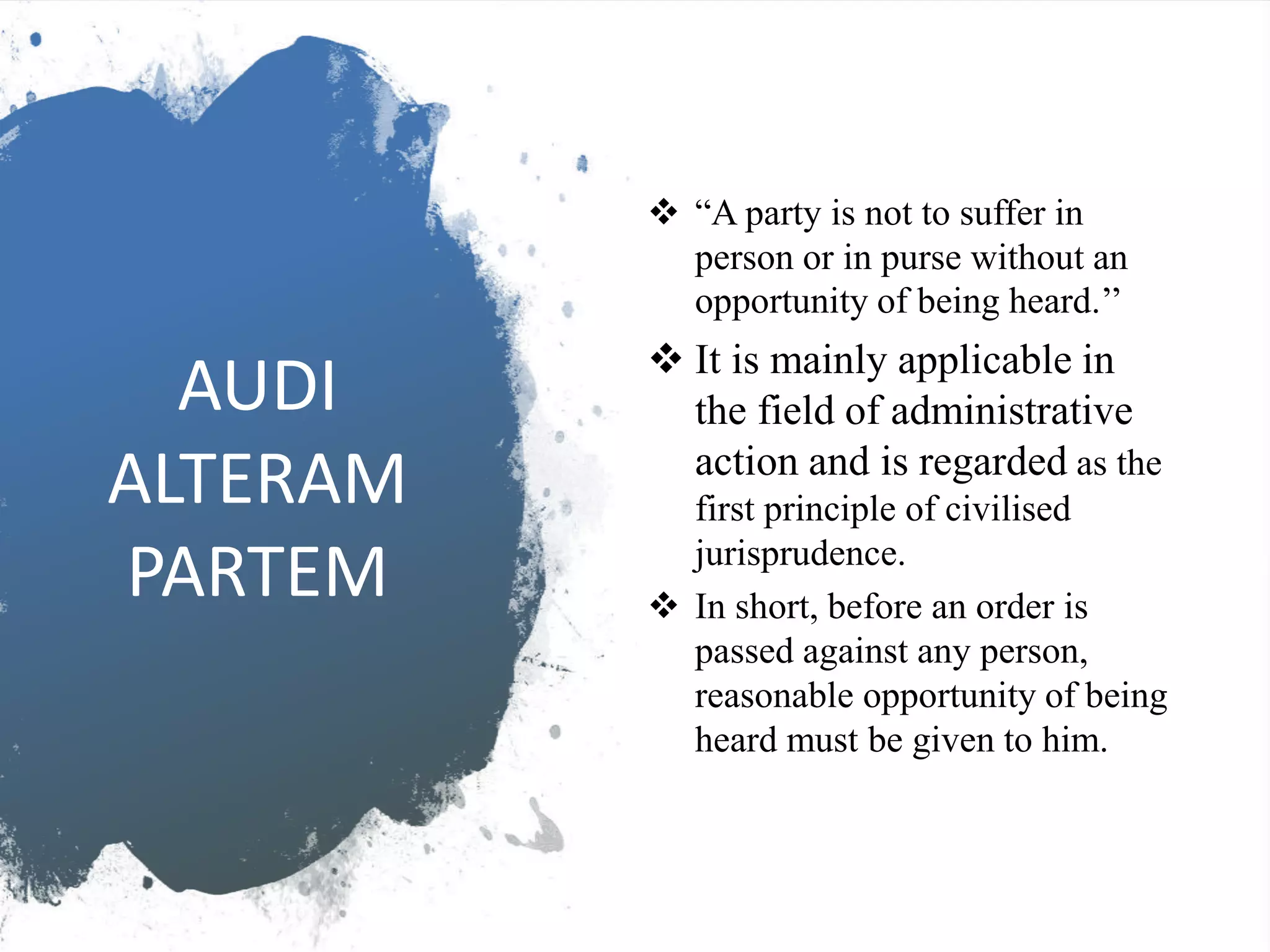 Audi Alteram Partem Principles Of Natural Justice Pptx