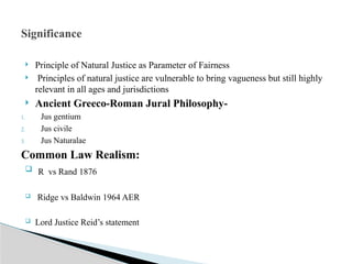 Natural Justice & Remedies- Origin, development and contents | PPTX | Law
