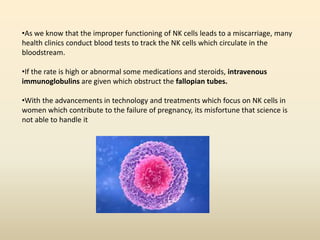 Natural Killer cells Treatment | PPTX