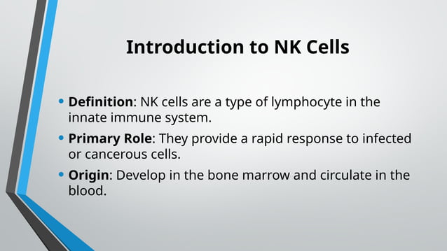 Natural Killer Cells (NK Cell).pptx immunology | PPTX