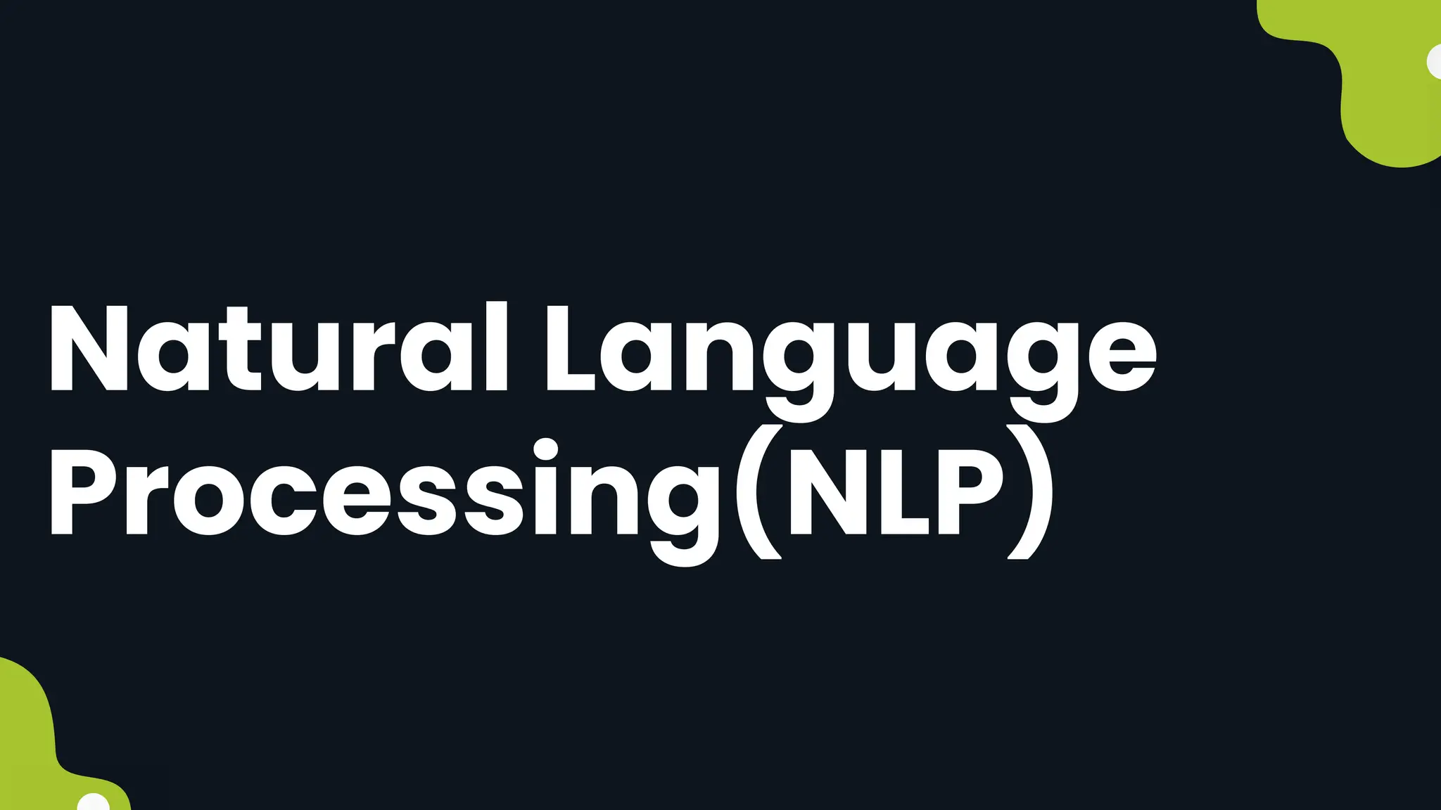 Natural Language Processing (NLP) | PPTX
