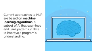 Natural Language Processing (NLP) - Introduction | PPTX | Programming Languages | Computing