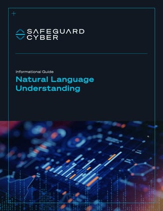 Natural Language Understanding_SafeGuard Cyber.pdf