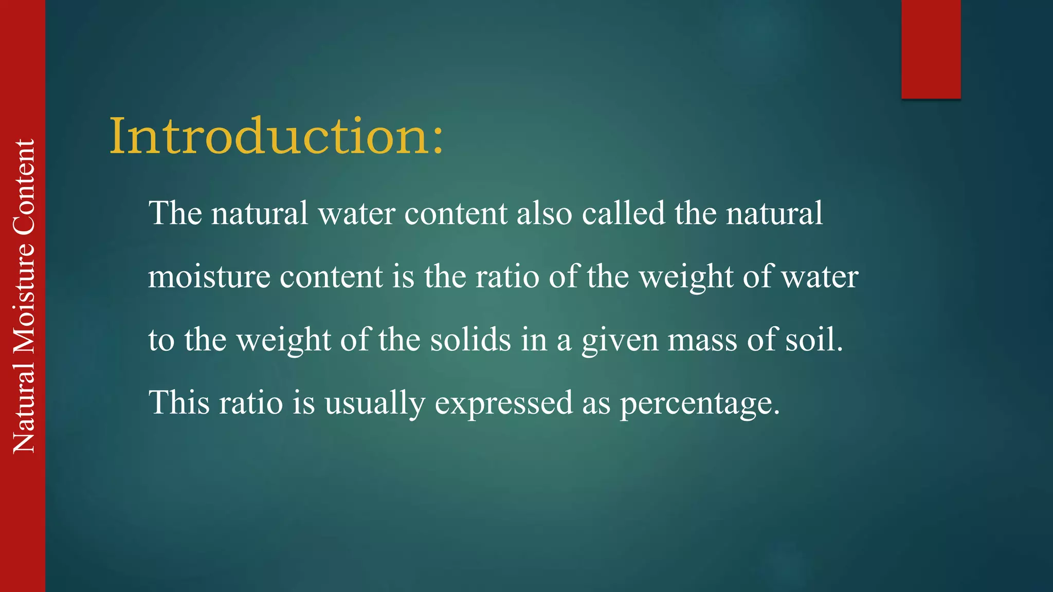 Natural moisture content | PPTX