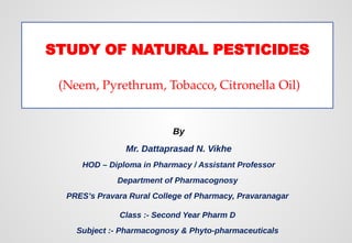 Natural pesticides-Pyrethrum, Tobacco, neem.pptx