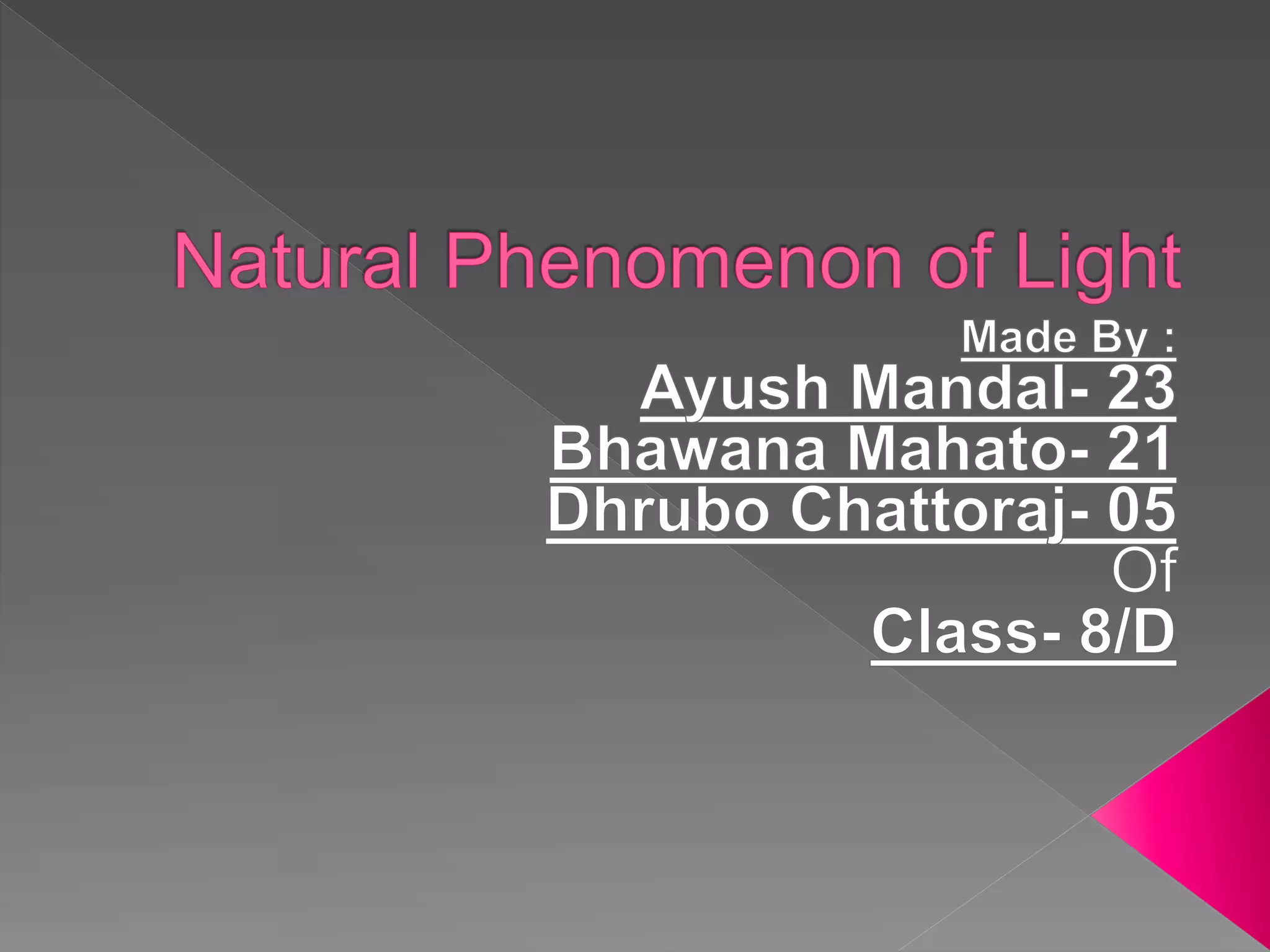 Natural phenomenon of light | PPTX