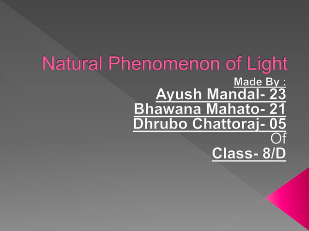 Natural phenomenon of light | PPTX | Geography | Science