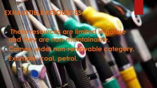 Natural resources, Conservation, & its Depletion. | PPTX