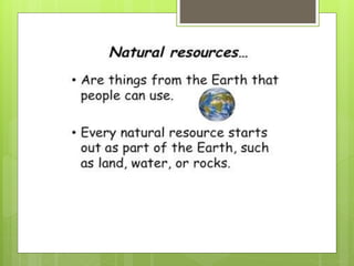 NATURAL RESOURCES ( Presentation ) | PPTX