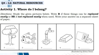 Science 7 Quarter 4 Module 2: Natural Resources.pptx
