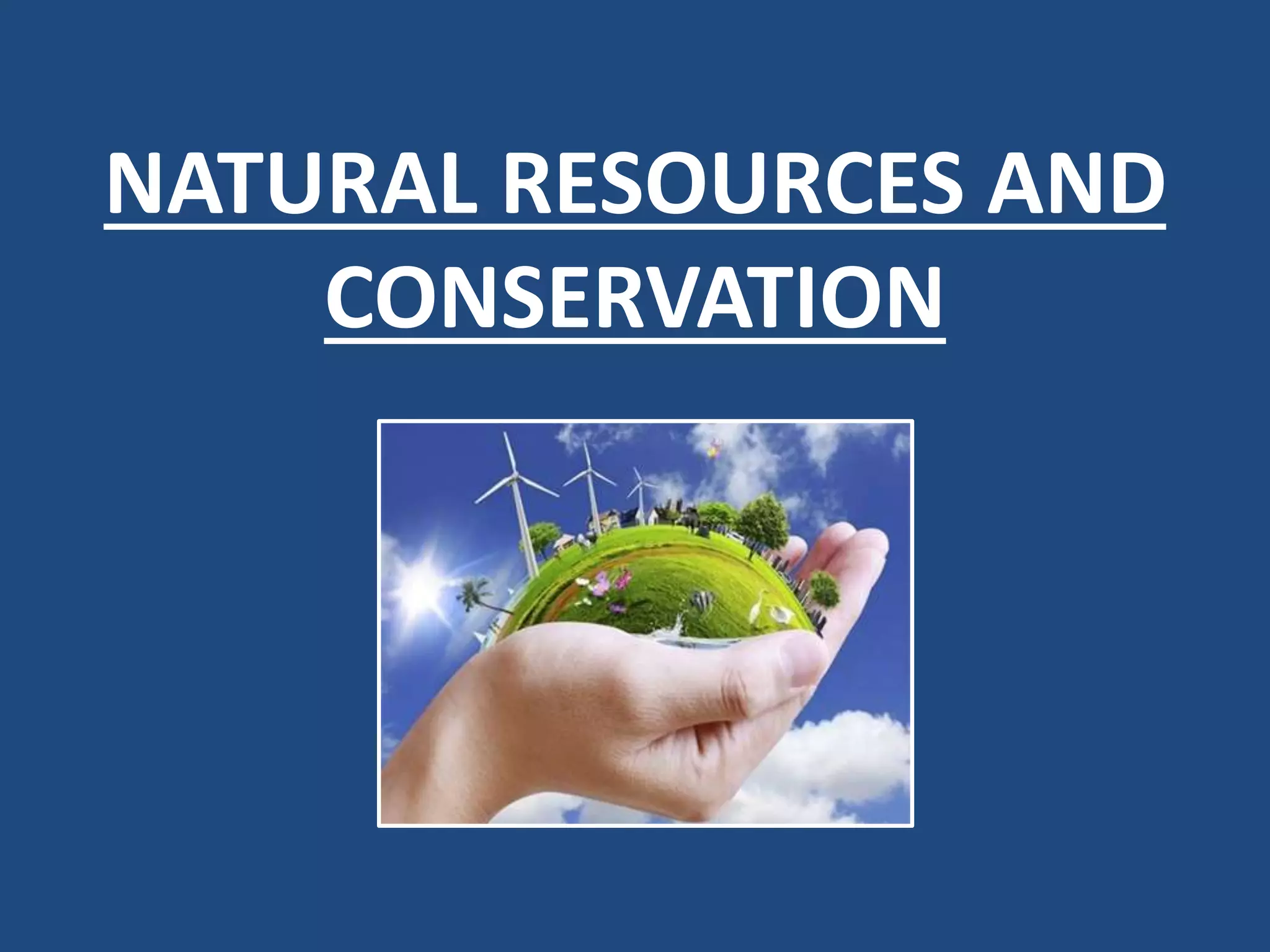 Natural Resources and Conservation | PPT