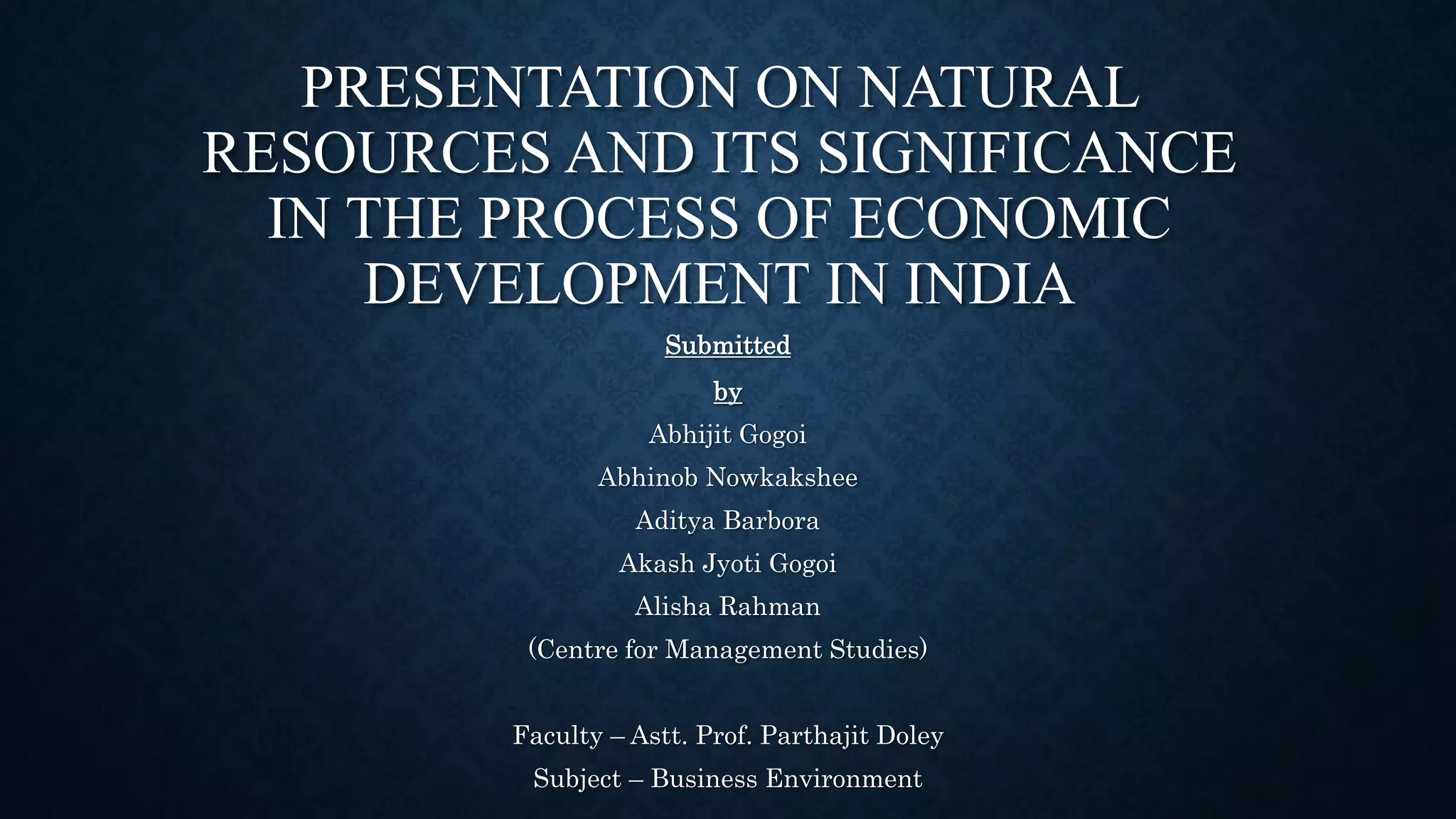 Natural resources and its significance | PPTX