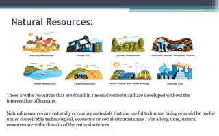 Natural resources and problems | PPTX | Agriculture | Industries