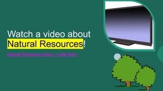 Natural resources and technology | PPTX