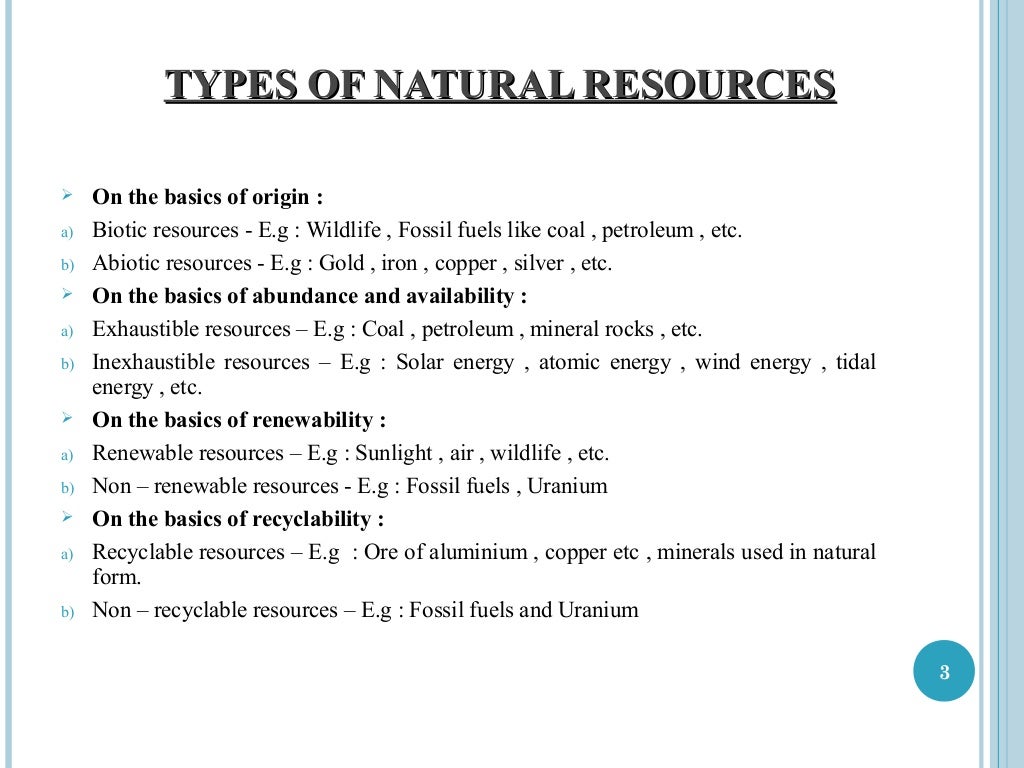 Natural resources and types of natural resources