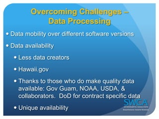 Hawaii Pacific GIS Conference 2012: Survey and Positioning - Natural Resources Applications of ...