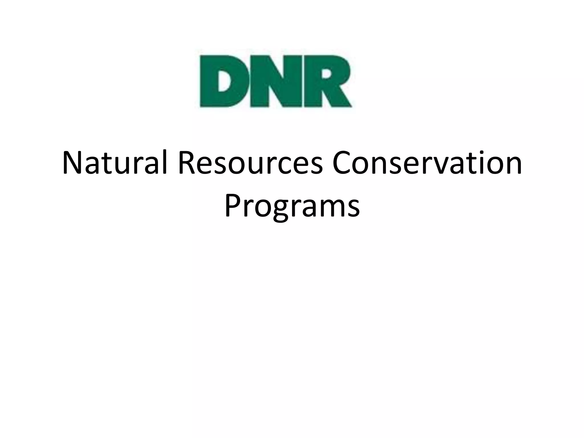 Indiana DNR Natural Resources Conservation Programs - Sustainable ...