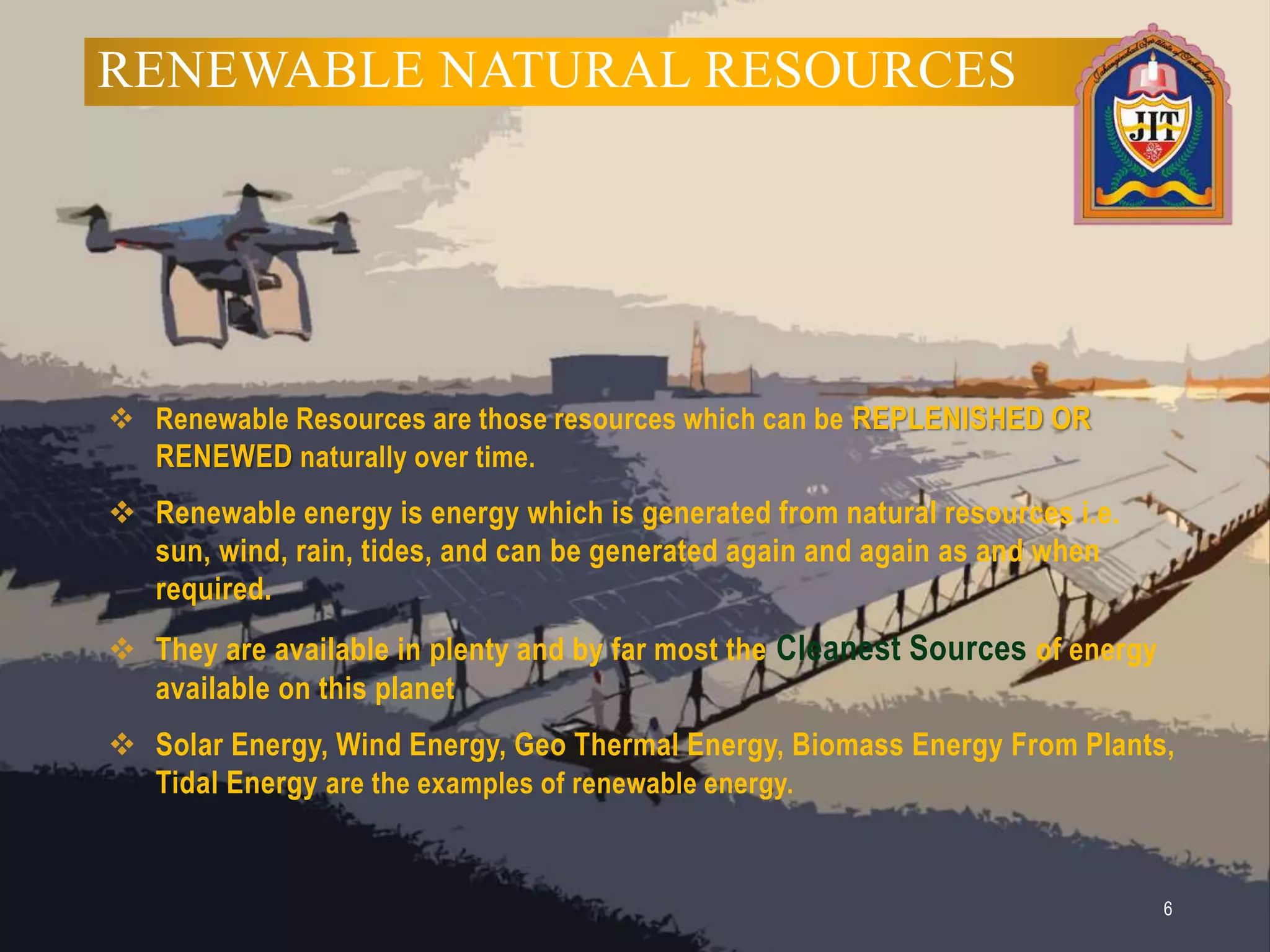 Natural resources types and its uses. | PPTX