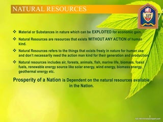Natural resources types and its uses. | PPTX