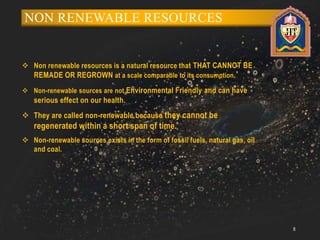 Natural resources types and its uses. | PPTX