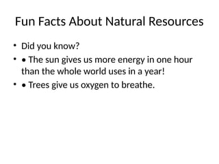 Natural_Resources_for_Grade_3.pptx student | PPTX | Environment | Science