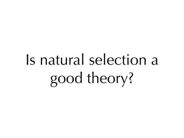 Natural selection as theory | KEY