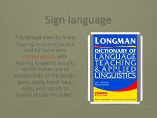 Natural sign languages revision ppt | PPTX