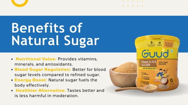 Natural Sugar Vs Refined Sugar: Which is better for your health? | PPT