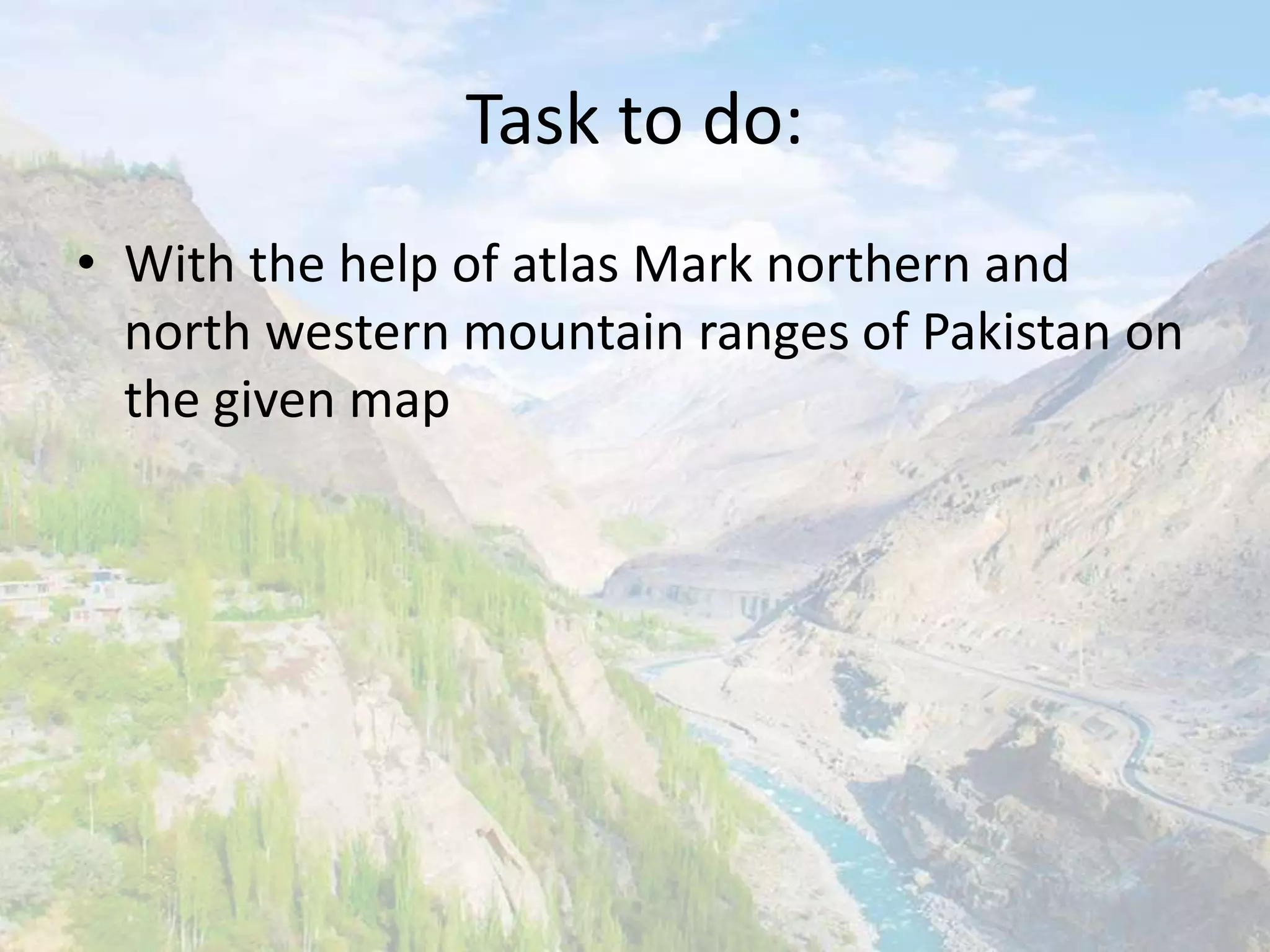 Natural topography of pakistan 2 | PPTX