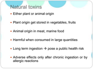Natural toxic substances in food | PPTX